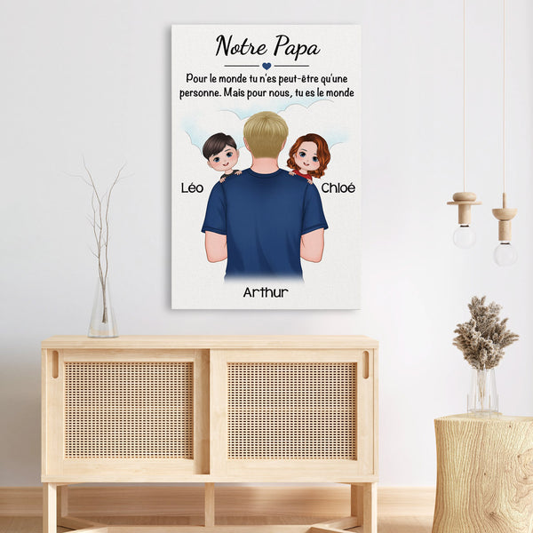 Tu es le monde - Cadeau Personnalisé | Toile pour Papi Papa - Vive La Mode